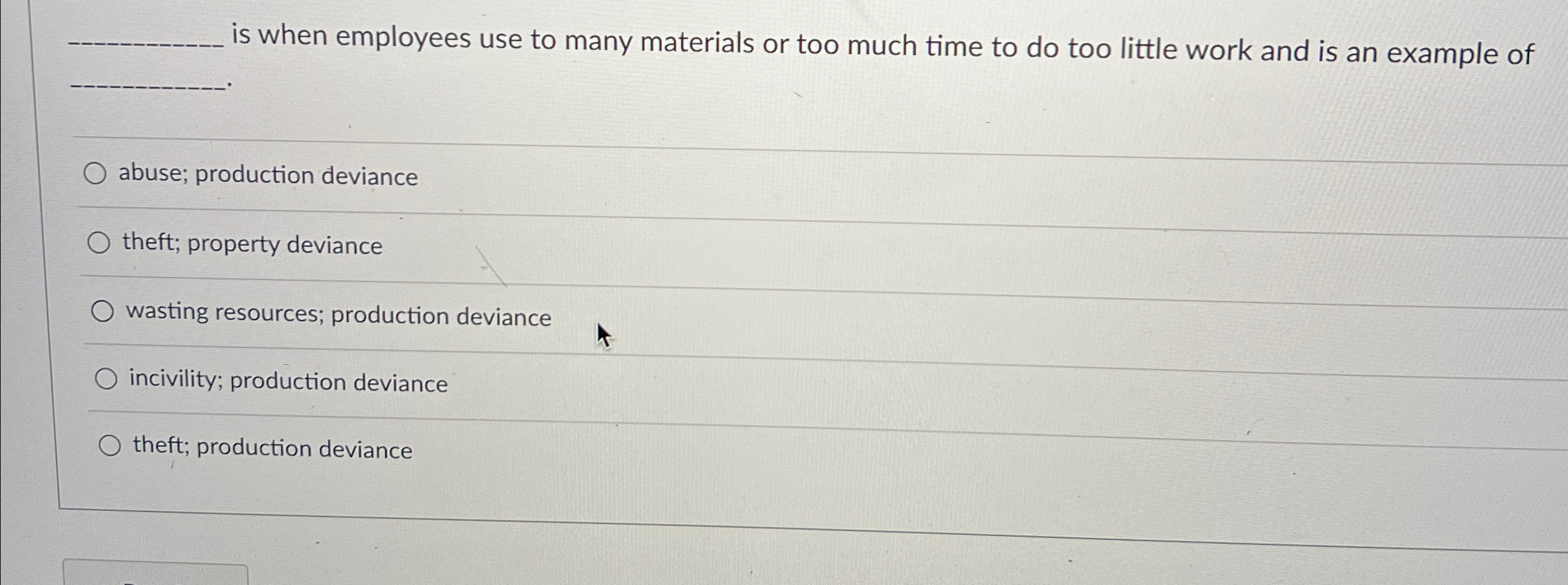 Solved q, ﻿is when employees use to many materials or too | Chegg.com