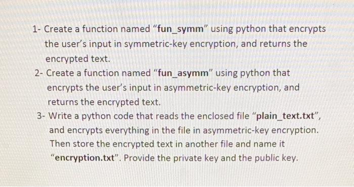 Solved 1- Create a function named "fun_symm" using python | Chegg.com