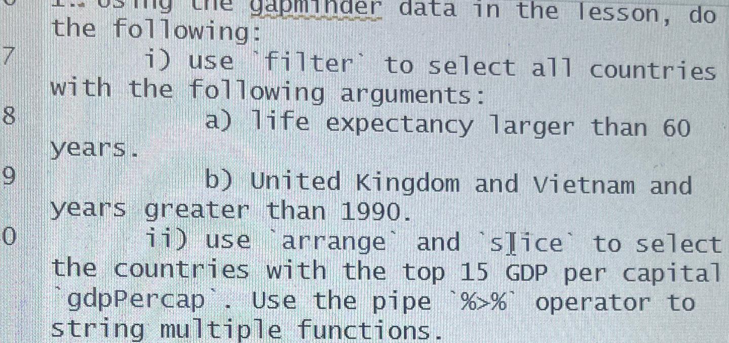 Solved the following:i) ﻿use "filter' to select all | Chegg.com