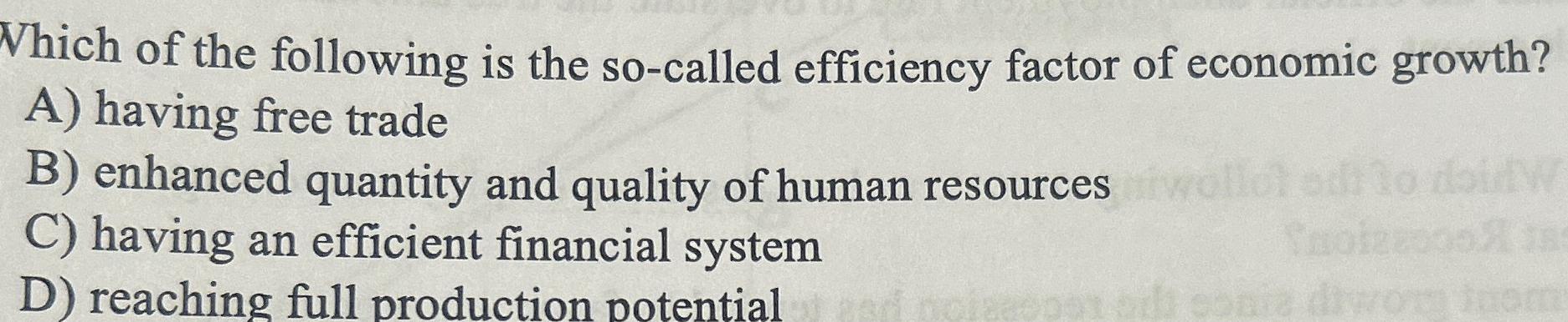 Solved Which of the following is the so-called efficiency | Chegg.com