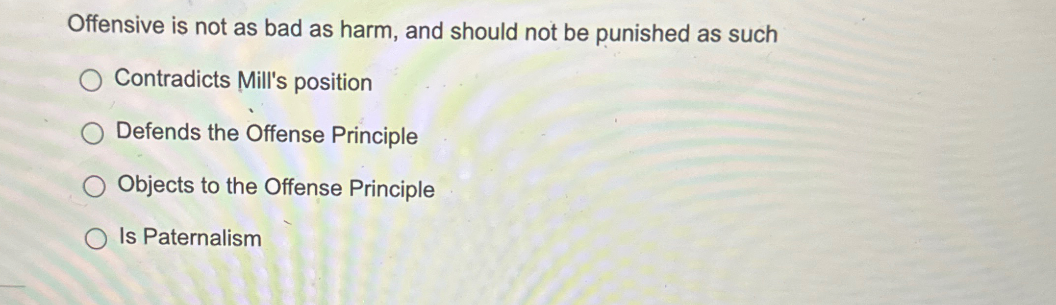 Solved Offensive is not as bad as harm, and should not be | Chegg.com