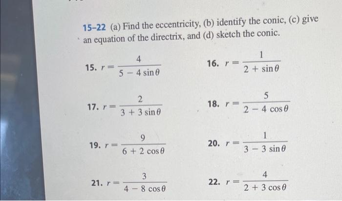 15-22 (a) Find the eccentricity, (b) identify the | Chegg.com