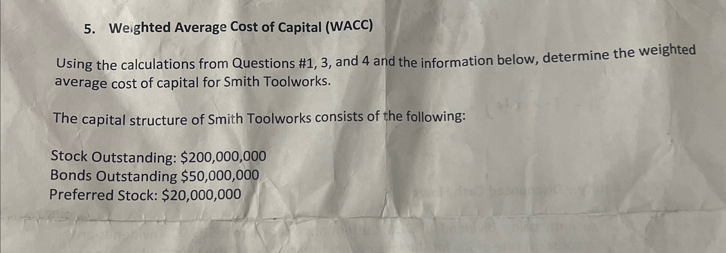 Solved Weighted Average Cost of Capital (WACC)Using the | Chegg.com