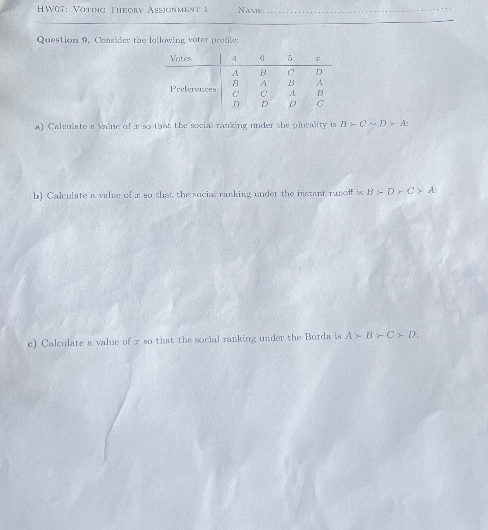Solved HW07: VOTING THEORY ASSIGNMENT 1NAME:Question 9. | Chegg.com