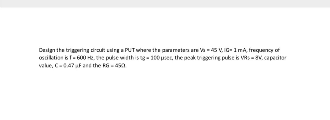 Solved Design the triggering circuit using a PUT where the | Chegg.com