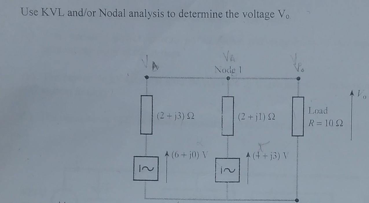 Solved Use KVL and/or Nodal analysis to determine the | Chegg.com