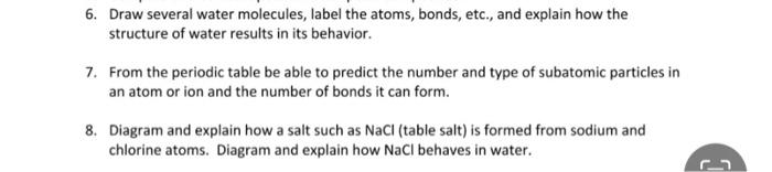 Solved 6. Draw several water molecules, label the atoms, | Chegg.com