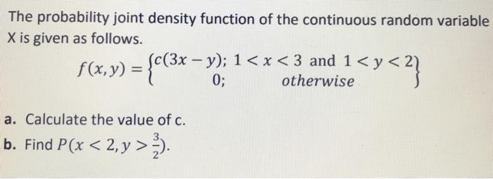 Solved The probability joint density function of the | Chegg.com