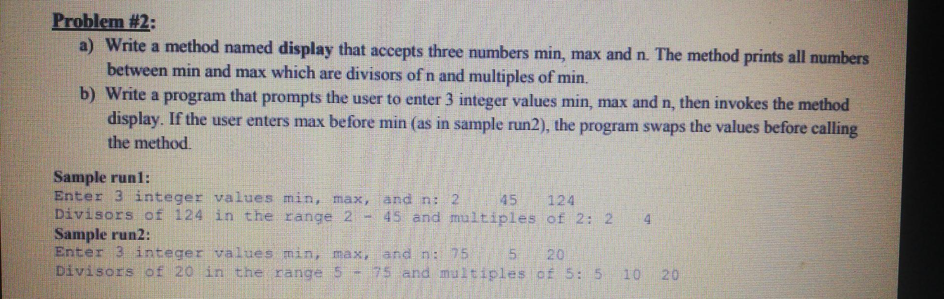 Solved Problem #2: a) Write a method named display that | Chegg.com