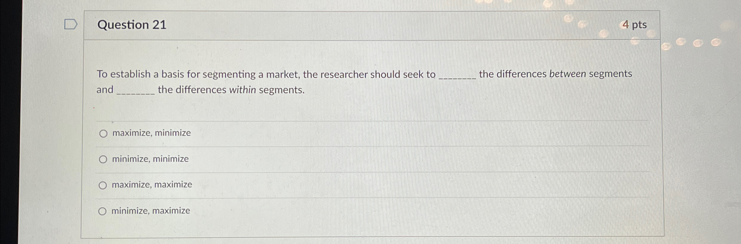 Solved Question 214 ﻿ptsTo establish a basis for segmenting | Chegg.com