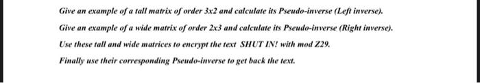 Solved Give an example of a tall matrix of order 3x2 and | Chegg.com