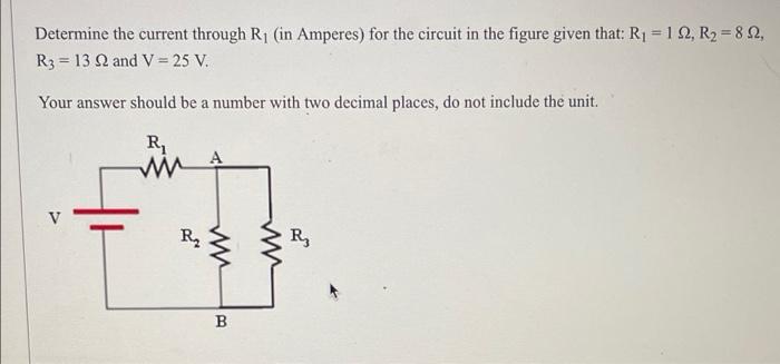Solved Determine The Current Through R1 In Amperes For The