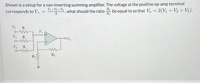 Solved Shown is a setup for a non-inverting summing | Chegg.com