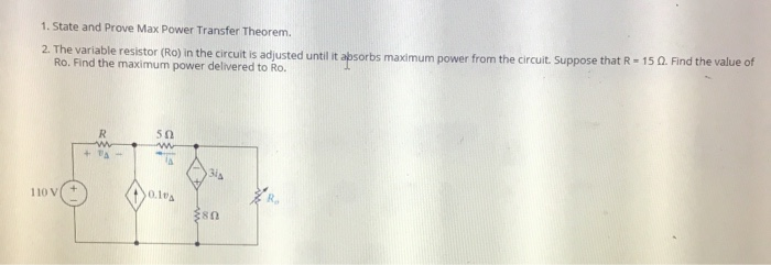 Solved 1. State and Prove Max Power Transfer Theorem. 2. The | Chegg.com