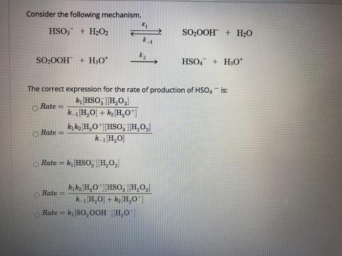 Solved Consider the following mechanism. HSO3 + H2O. SO200H | Chegg.com