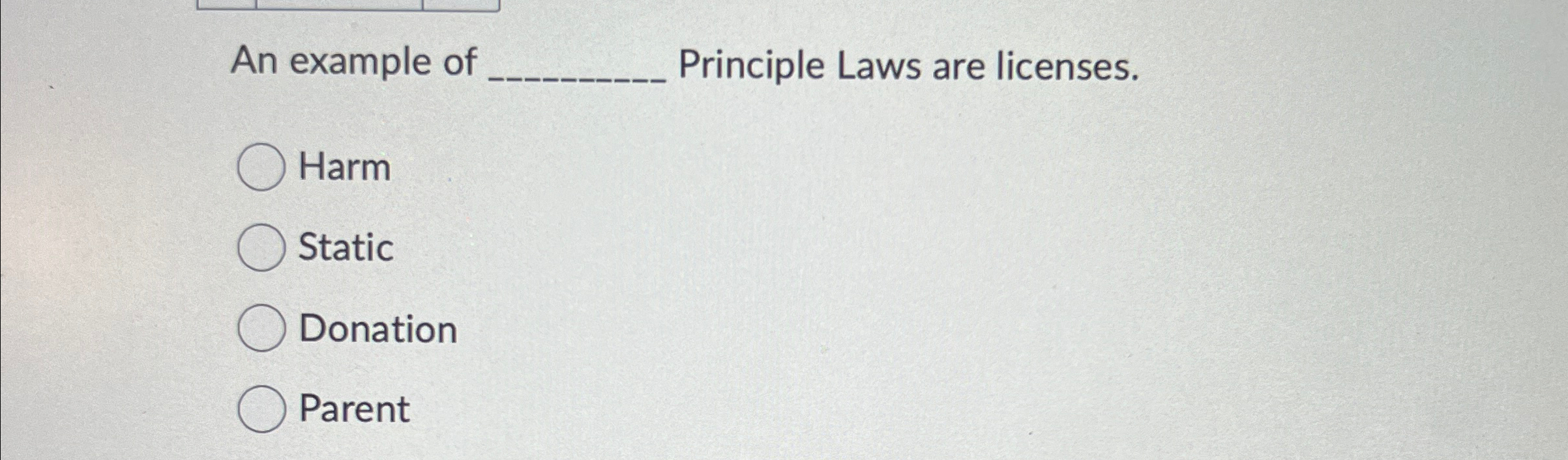Solved An example of ﻿Principle Laws are | Chegg.com