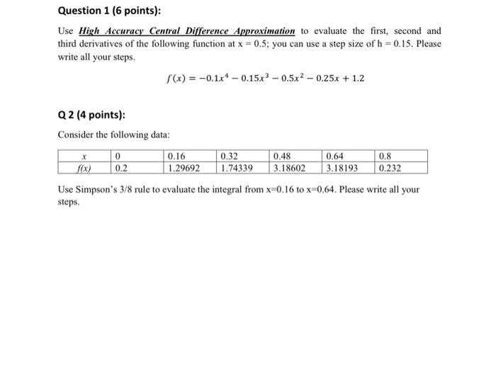 Solved Use High Accuracy Central Difference Approximation to | Chegg.com