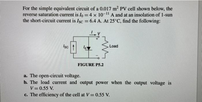 For the simple equivalent circuit of a 0.017 m2PV | Chegg.com