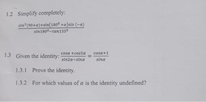Solved sin180∘−tan135∘sin2(90+α)+sin(180∘+α)sin(−α) 1.3 | Chegg.com