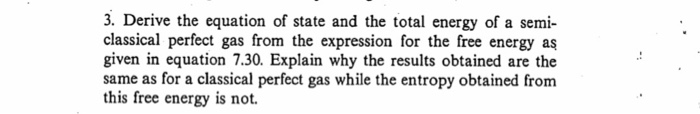Solved 3. Derive the equation of state and the total energy | Chegg.com