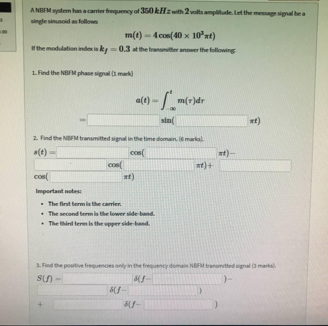 Solved 3 LDO A NBFM system has a carrier frequency of 350 | Chegg.com