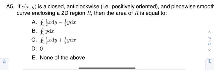 Solved 45. If c(x,y) is a closed, anticlockwise (i.e. | Chegg.com