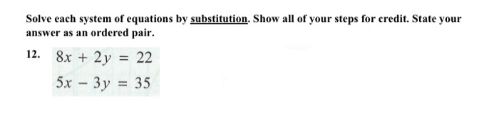Solved Solve each system of equations by substitution. Show | Chegg.com