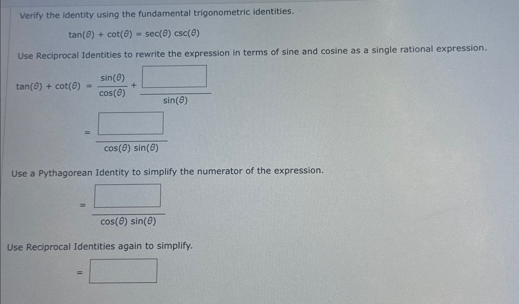 Solved Verify the identity using the fundamental | Chegg.com