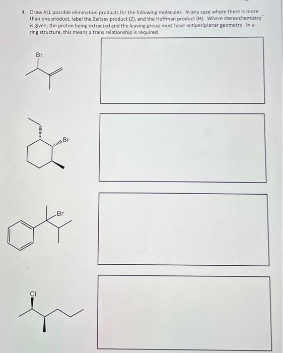 4. Draw ALL possible elimination products for the | Chegg.com