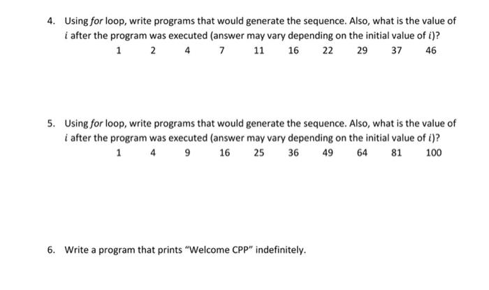 Solved 4. Using for loop, write programs that would generate | Chegg.com