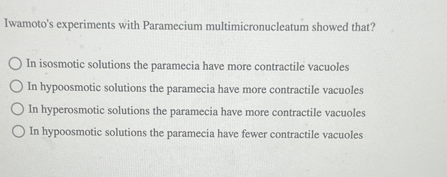 Solved Iwamoto's experiments with Paramecium | Chegg.com