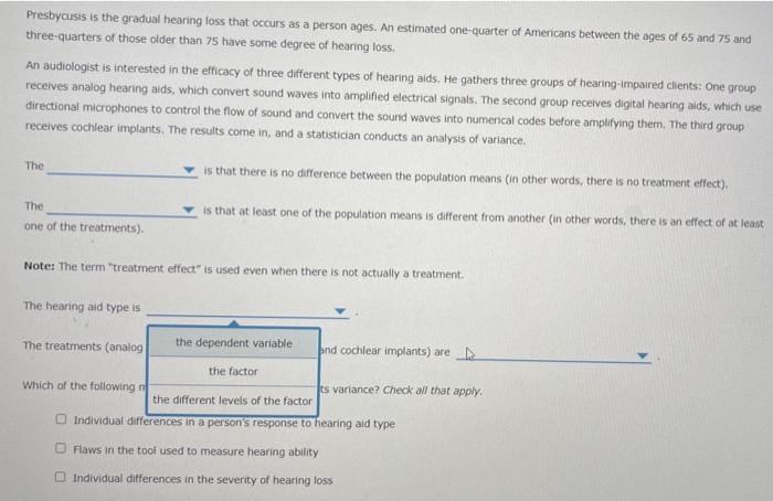 Solved Presbycusis is the gradual heaning loss that occurs | Chegg.com