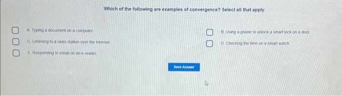 Solved Which of the following are examples of convergence? | Chegg.com