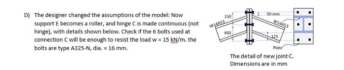 Solved mm 150 W14X53 W14X53 D) The designer changed the | Chegg.com