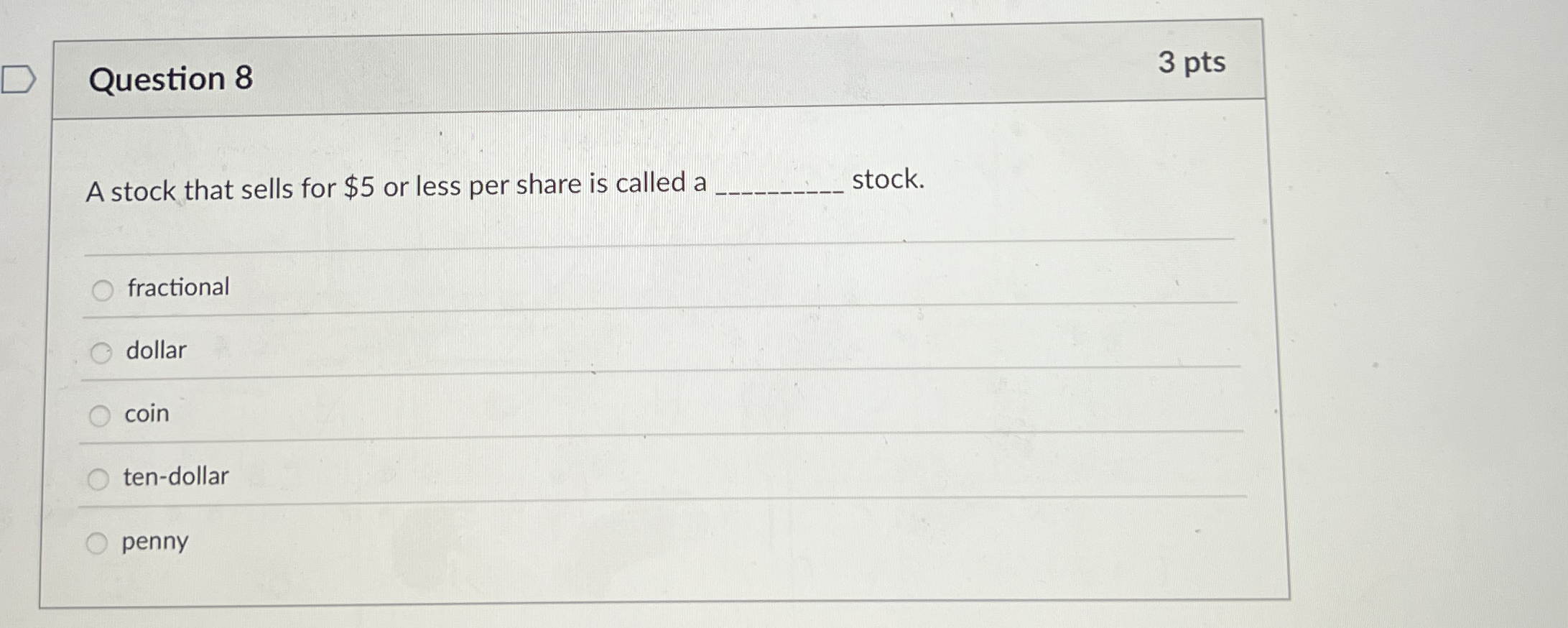 Question 83 ﻿ptsA stock that sells for $5 ﻿or less | Chegg.com