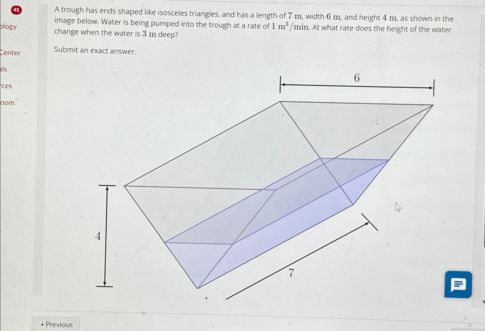 Solved 41 ﻿A trough has ends shaped like isosceles | Chegg.com