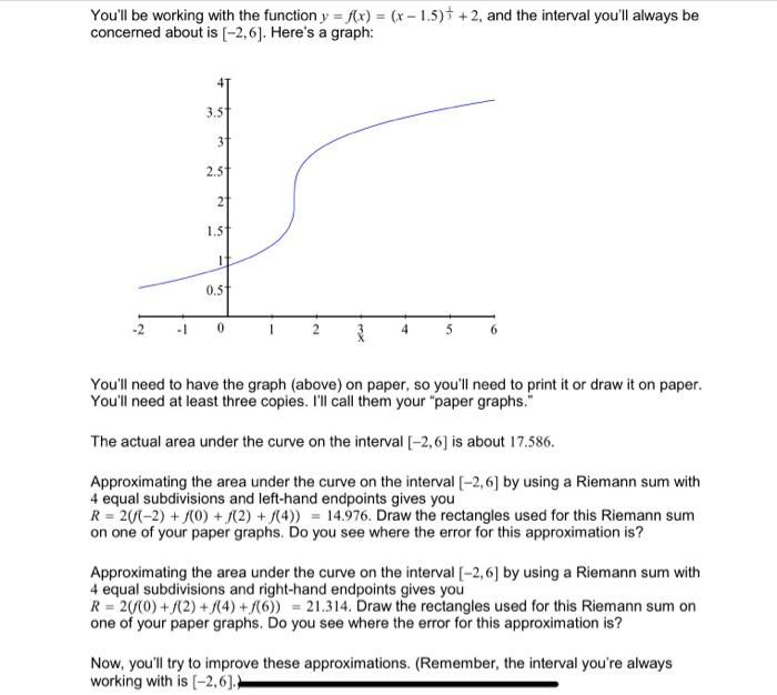 Solved 1. Re-compute the Riemann sum, but this time increase | Chegg.com