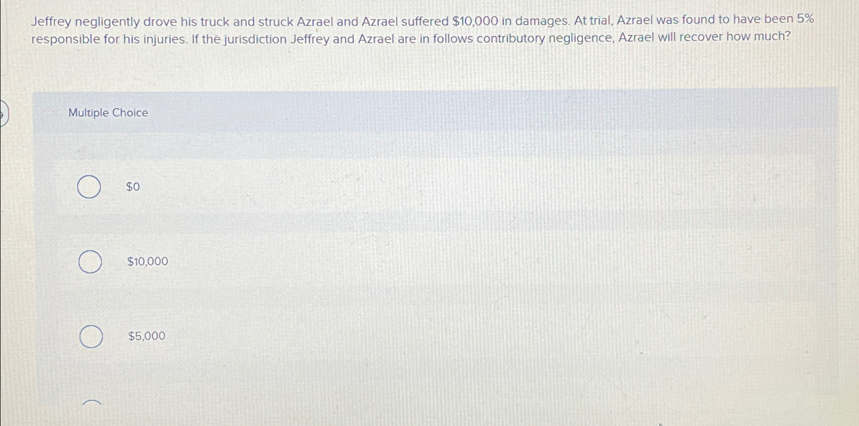 Solved Jeffrey negligently drove his truck and struck Azrael | Chegg.com
