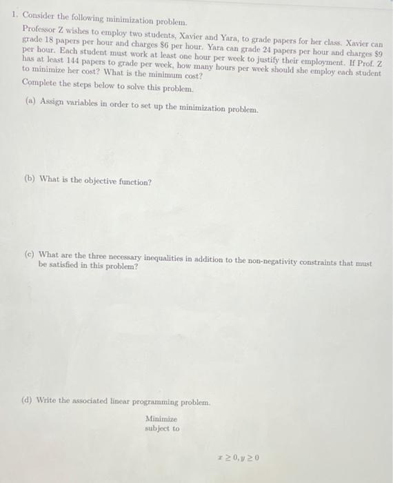 Solved 1. Consider the following minimization problem. | Chegg.com