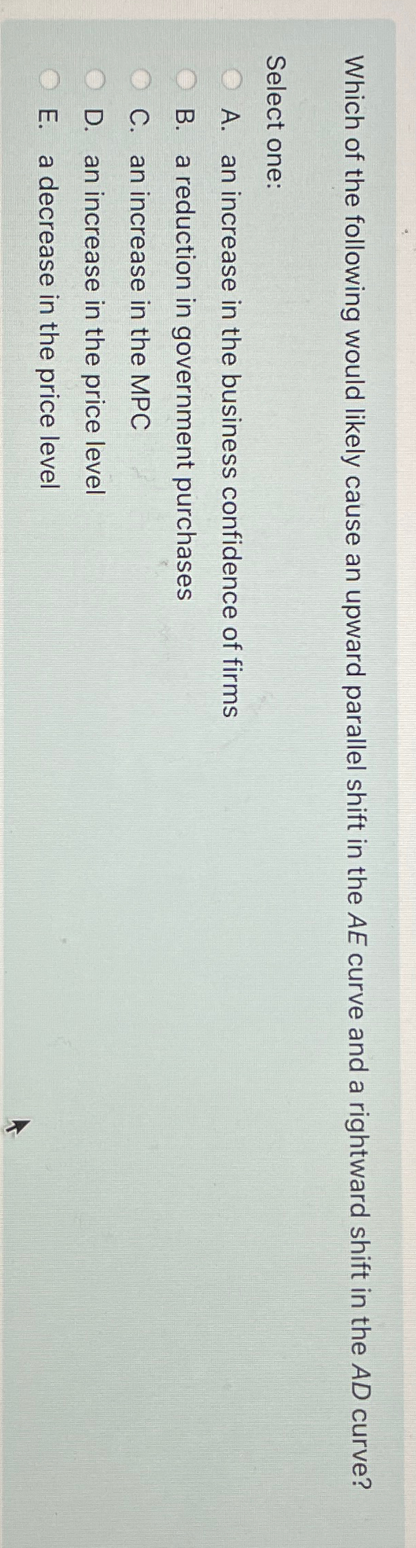 Solved Which of the following would likely cause an upward | Chegg.com