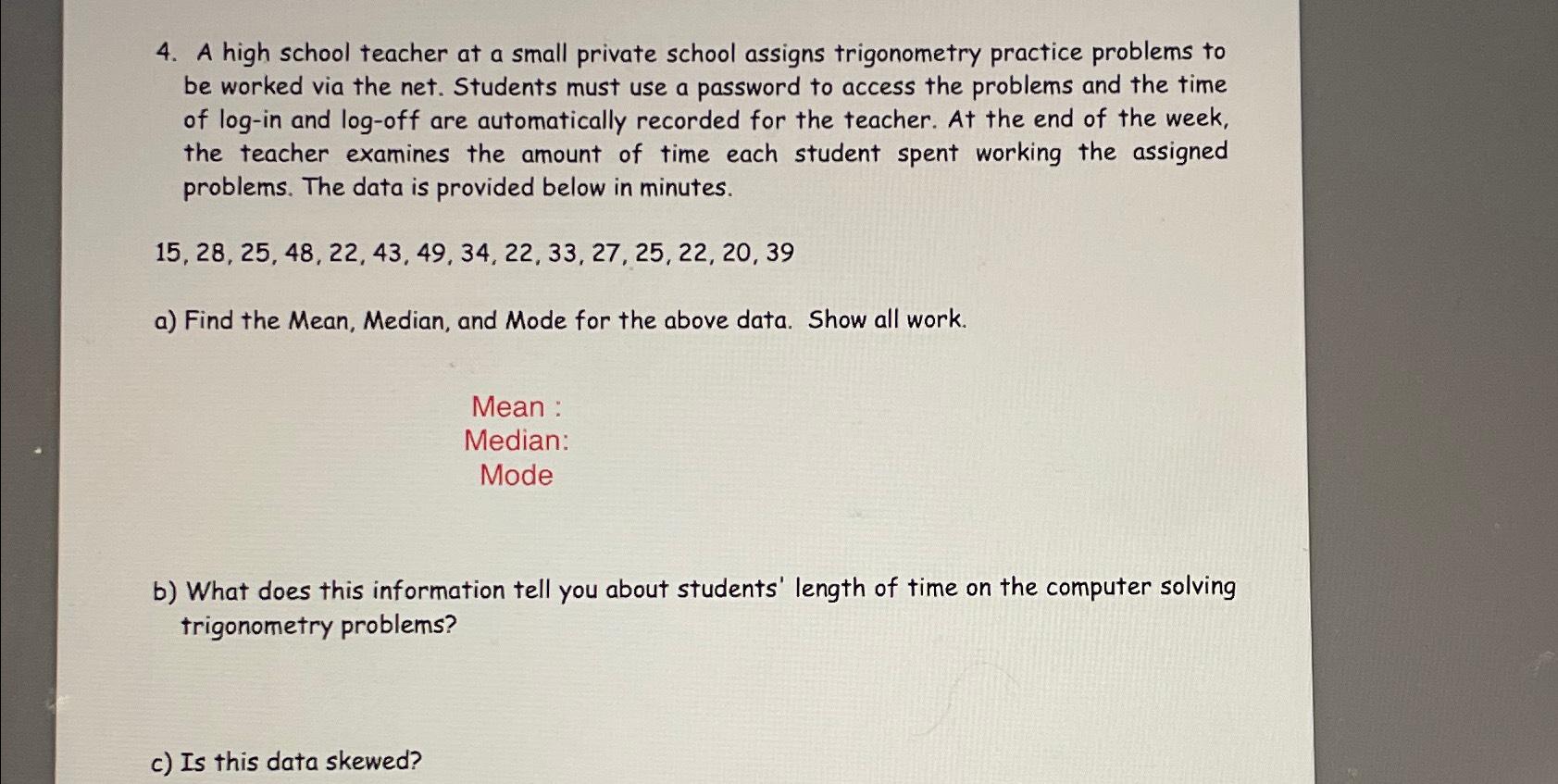 Solved A high school teacher at a small private school | Chegg.com