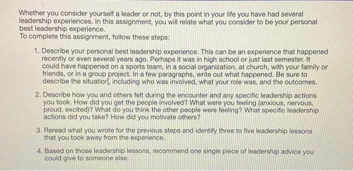 Solved Whether you consider yourself a leader or not, by | Chegg.com