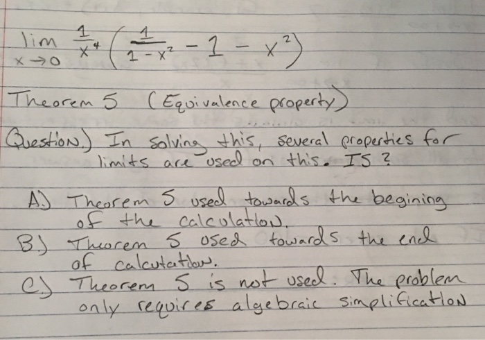 Solved lim -1x) Theorem 5 (Equivalence property) Question.) | Chegg.com