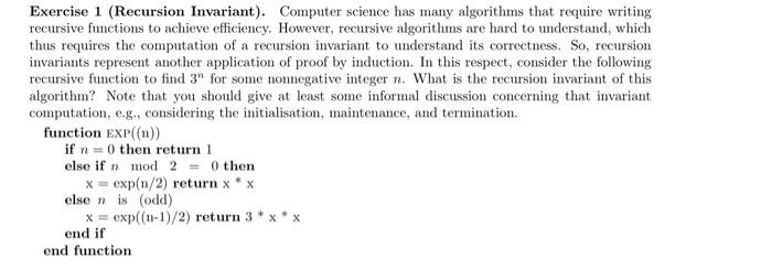 Solved Exercise 1 (Recursion Invariant). Computer science | Chegg.com