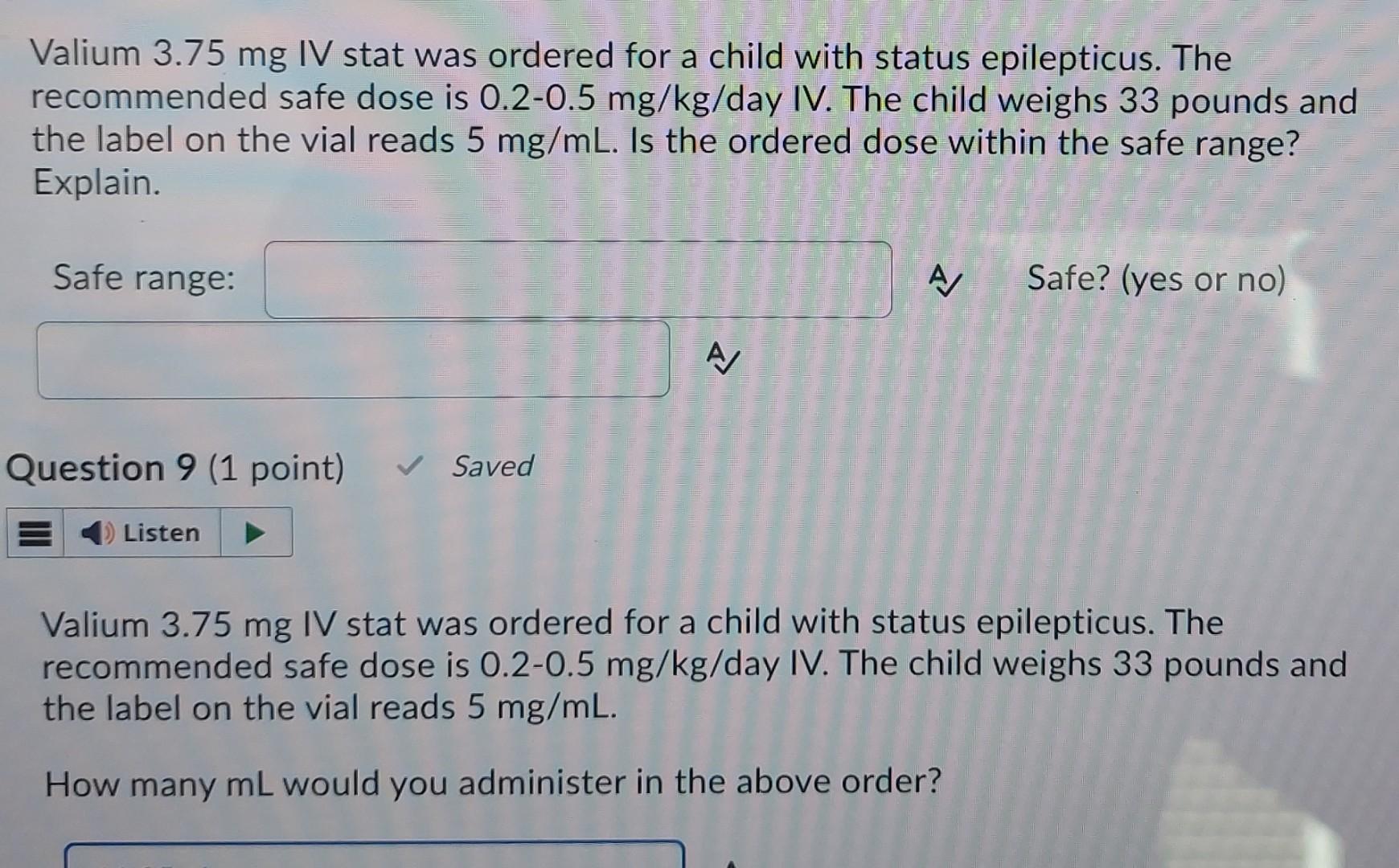 Solved Valium 3.75mg IV stat was ordered for a child with | Chegg.com