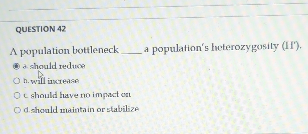 Solved QUESTION 42A population bottleneck a population's | Chegg.com