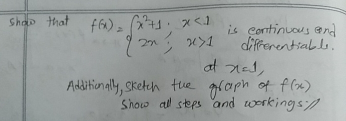 Solved Show that f(x)={x2+1;,x 1 ﻿is continuous and | Chegg.com