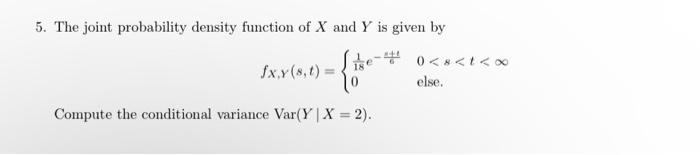 Solved 5. The joint probability density function of X and Y | Chegg.com
