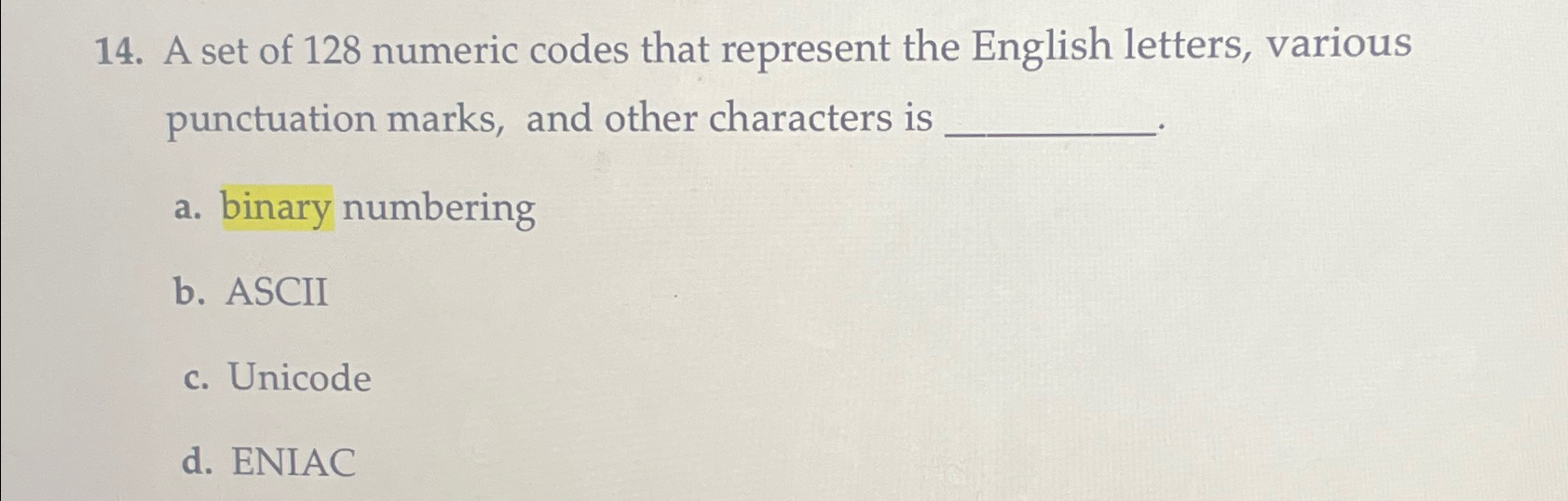 Solved A set of 128 ﻿numeric codes that represent the | Chegg.com