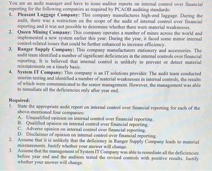 Solved You are an audit manager and have to issue auditor | Chegg.com